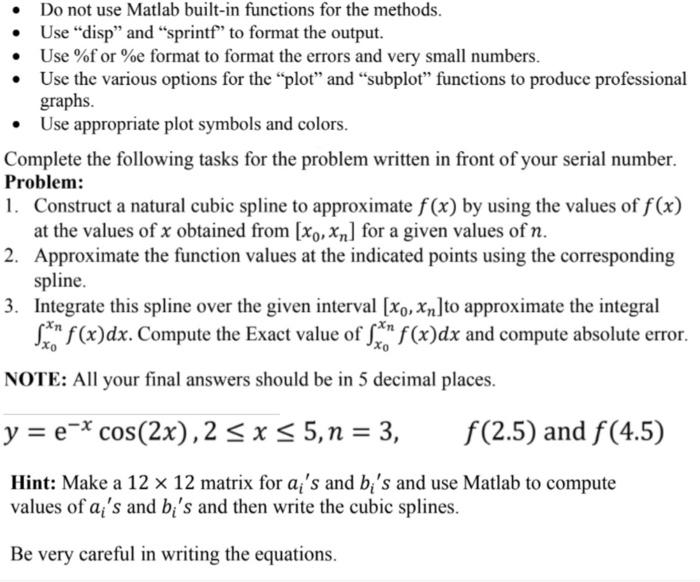 Solved Do not use Matlab built-in functions for the methods. | Chegg.com
