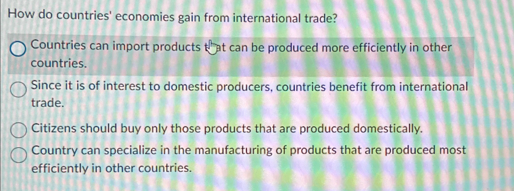 Solved How do countries' economies gain from international | Chegg.com