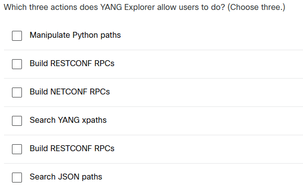 Solved Which three actions does YANG Explorer allow users to | Chegg.com