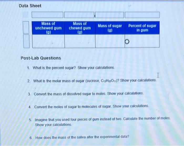 Data Sheet Post-Lab Questions 1. What is the percent | Chegg.com