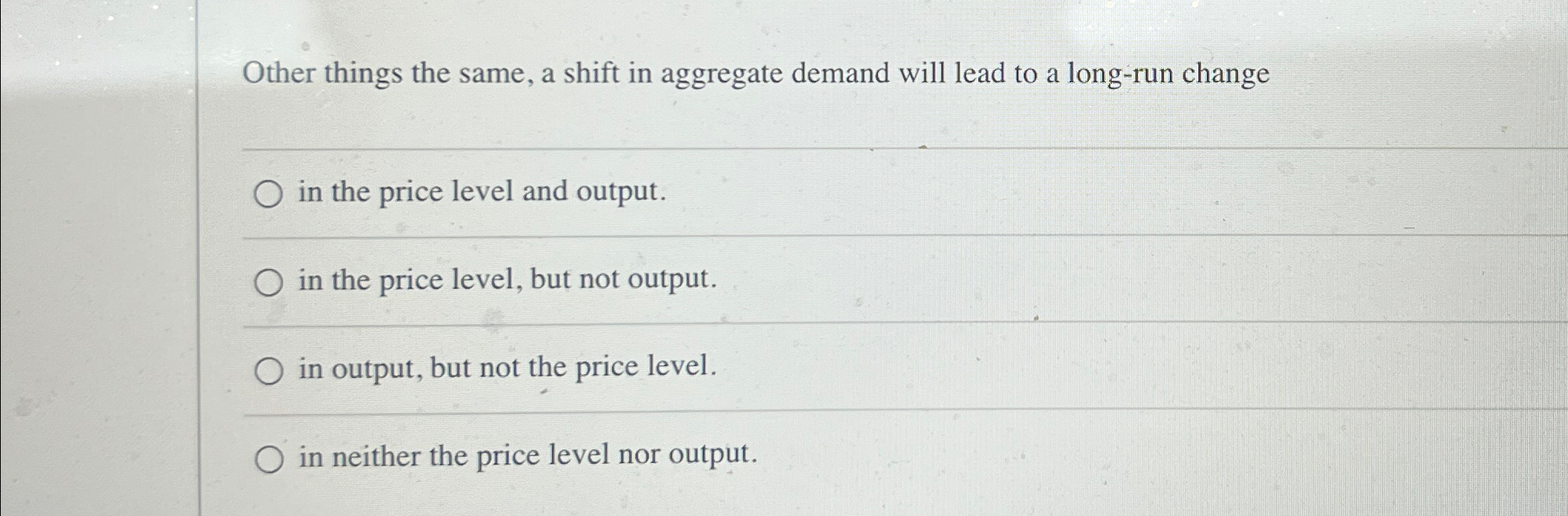 Solved Other things the same, a shift in aggregate demand | Chegg.com