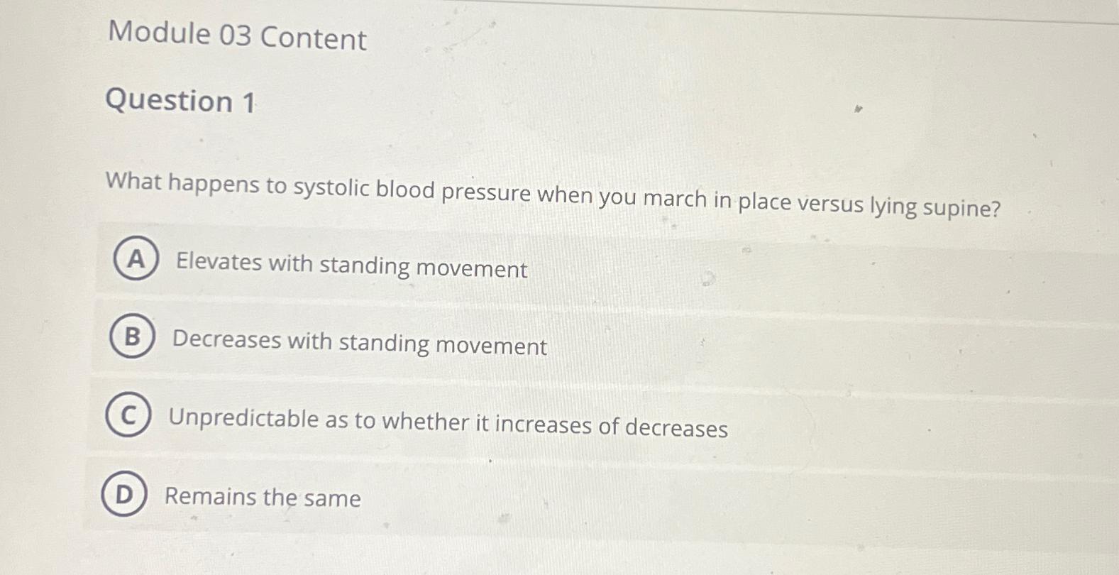 Solved Module 03 ﻿ContentQuestion 1What happens to systolic | Chegg.com