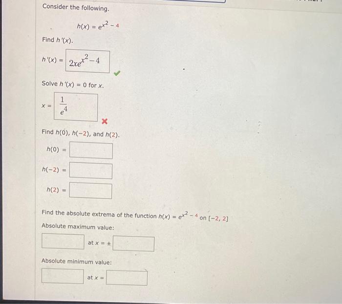 Solved Consider the following. h(x)=ex2−4 Find h′(x) h′(x)= | Chegg.com