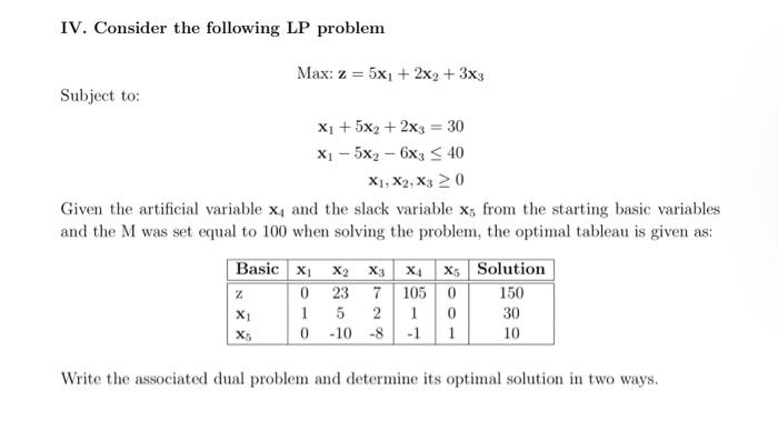Solved IV. Consider the following LP problem | Chegg.com