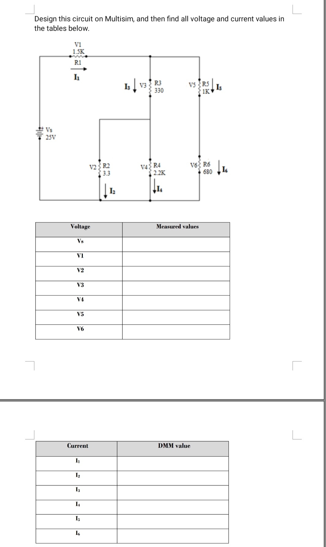 Solved Design this circuit on Multisim, and then find all | Chegg.com