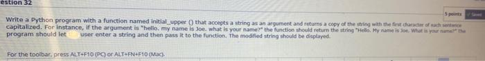 Solved estion 32 Sport Write a Python program with a | Chegg.com