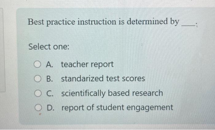 Solved Best practice instruction is determined by Select | Chegg.com