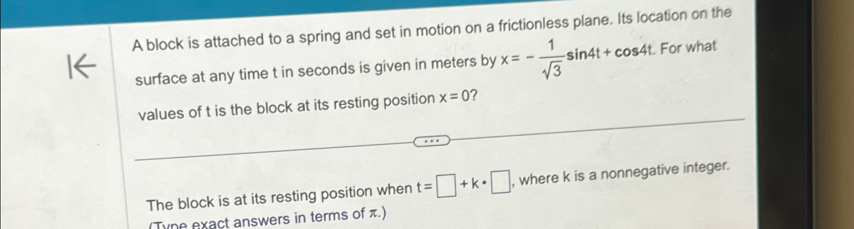 Solved A block is attached to a spring and set in motion on | Chegg.com
