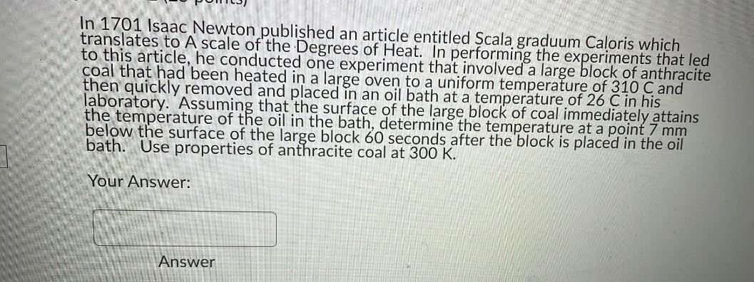 Solved In 1701 Isaac Newton published an article entitled | Chegg.com