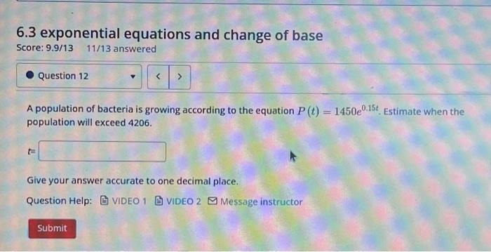 Solved 6.3 exponential equations and change of base Score: | Chegg.com