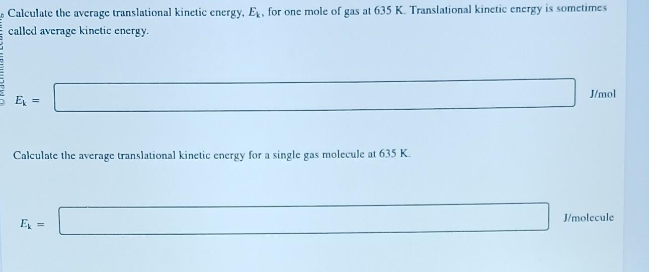 Solved Calculate the average translational kinetic energy, | Chegg.com