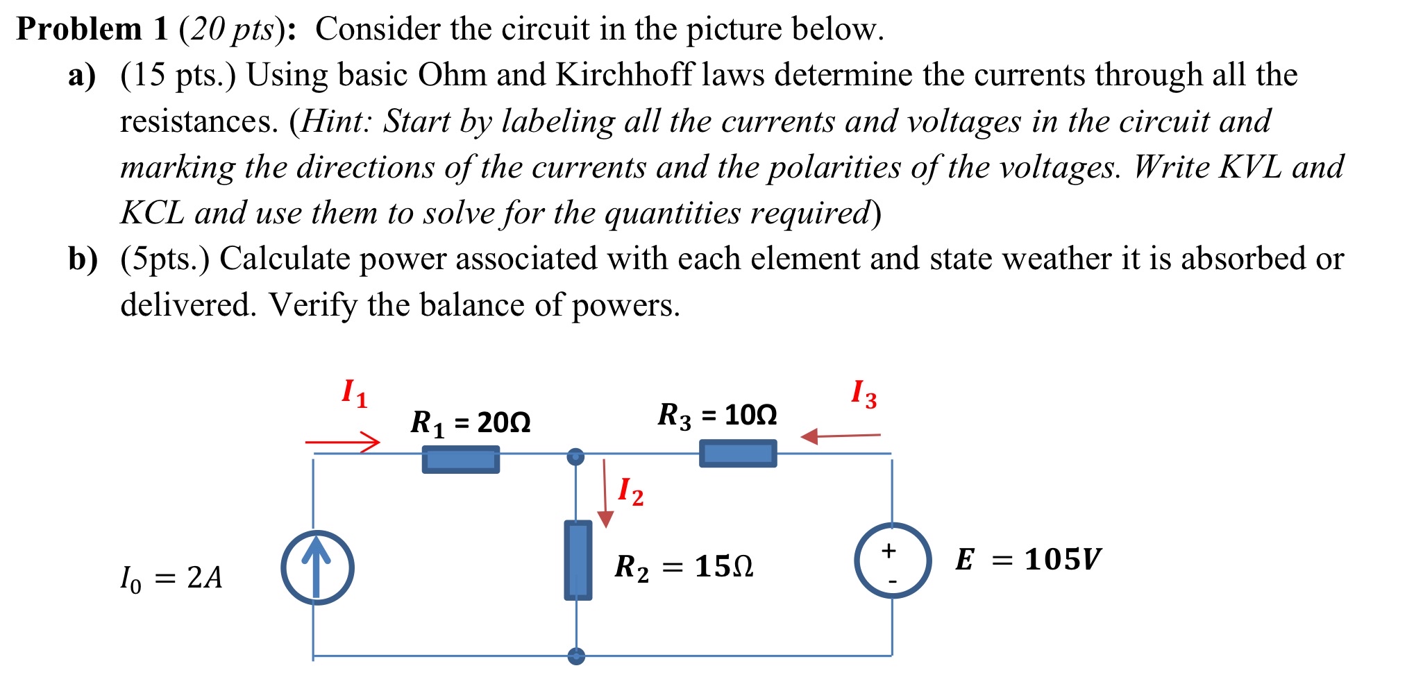 Solved Problem 1 (20 pts): Consider the circuit in the | Chegg.com Solved Problem 1 (20 pts): Consider the circuit in the | Chegg.com