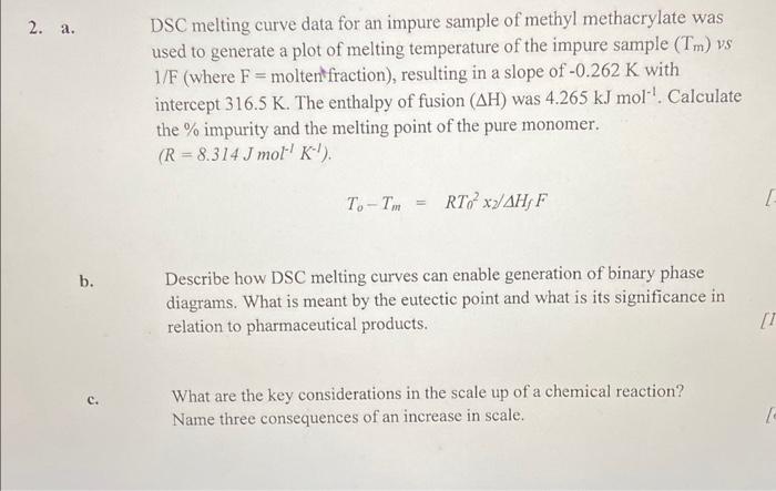Solved DSC melting curve data for an impure sample of methyl | Chegg.com
