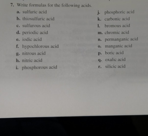 Solved 7. Write formulas for the following acids. a. | Chegg.com