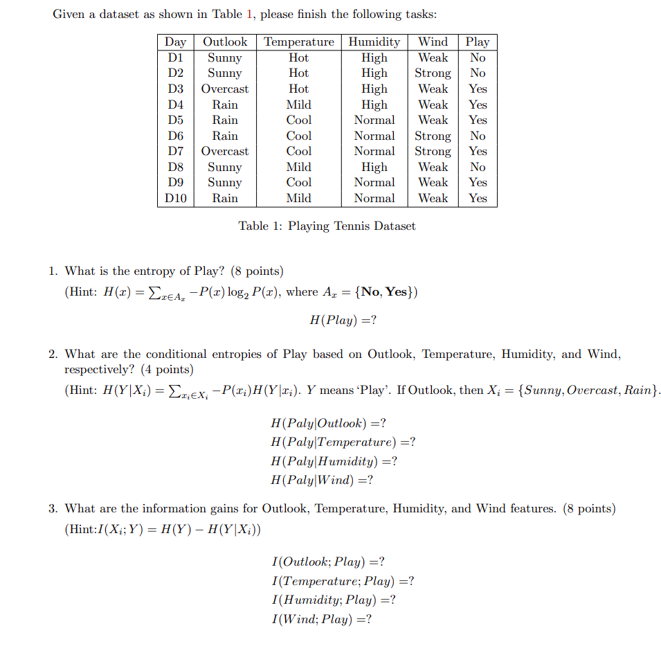 Solved Given a dataset as ﻿shown in ﻿Table 1, ﻿please finish | Chegg.com