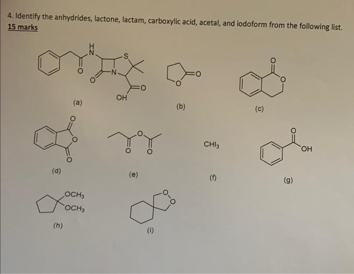 Solved 4. Identify the anhydrides, lactone, lactam, | Chegg.com