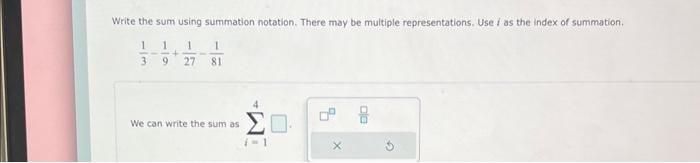 Solved Write The Sum Using Summation Notation There May Be