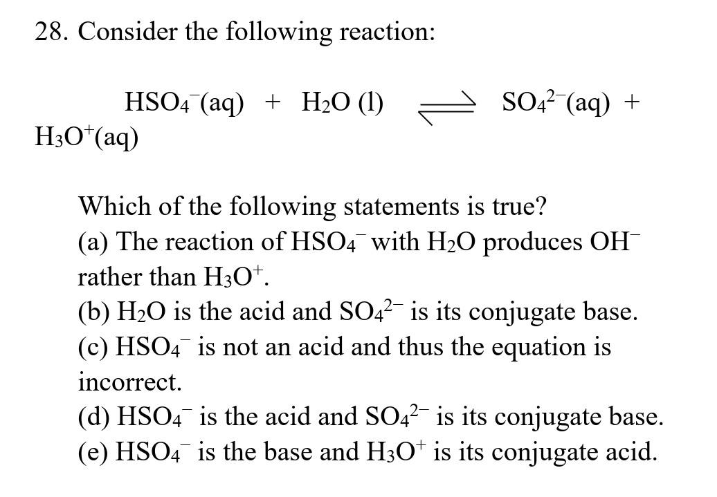 Solved 28. Consider the following reaction: | Chegg.com