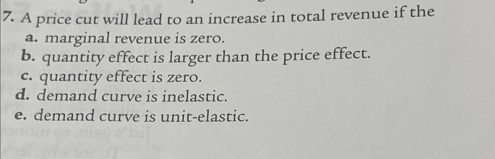 Solved A price cut will lead to an increase in total revenue | Chegg.com