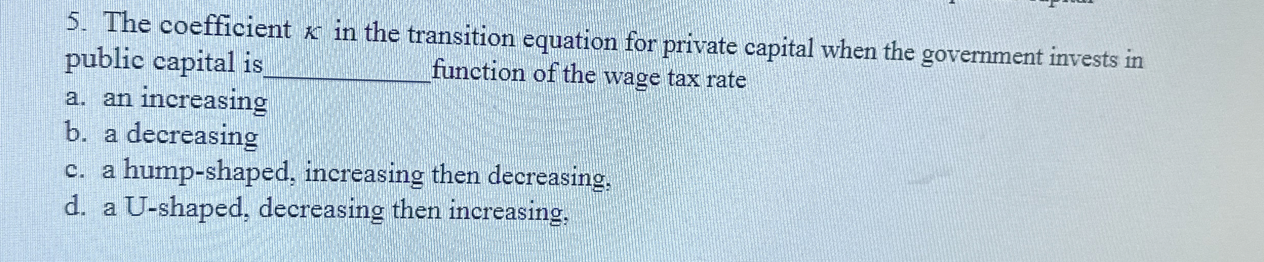 Solved The coefficient κ ﻿in the transition equation for | Chegg.com