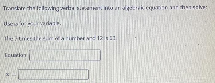 Solved Translate the following verbal statement into an | Chegg.com