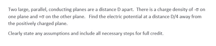 Solved Two large, parallel, conducting planes are a distance | Chegg.com
