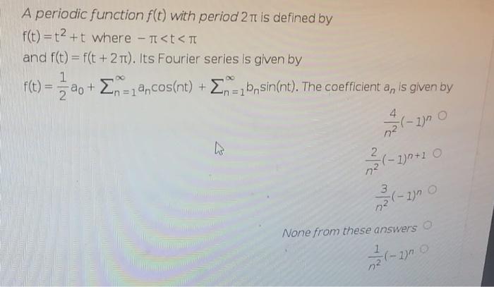 Solved A periodic function f(t) with period 2 tt is defined | Chegg.com