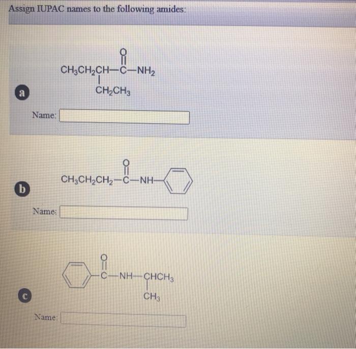 Solved Assign IUPAC names to the following amides: 요 | Chegg.com