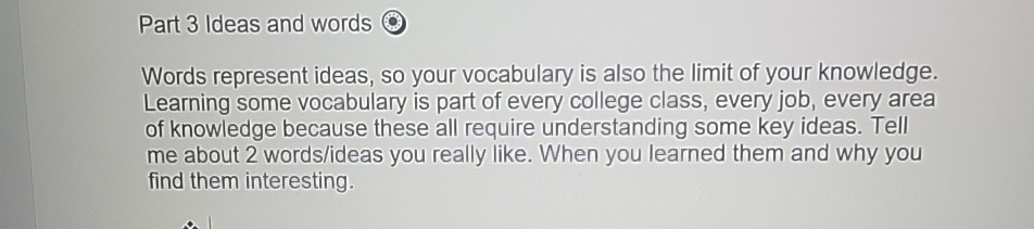 Solved Part 3 ﻿Ideas and wordsWords represent ideas, so your | Chegg.com