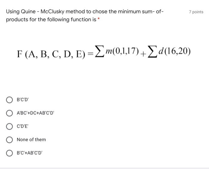 Solved 7 points Using Quine - McClusky method to chose the | Chegg.com