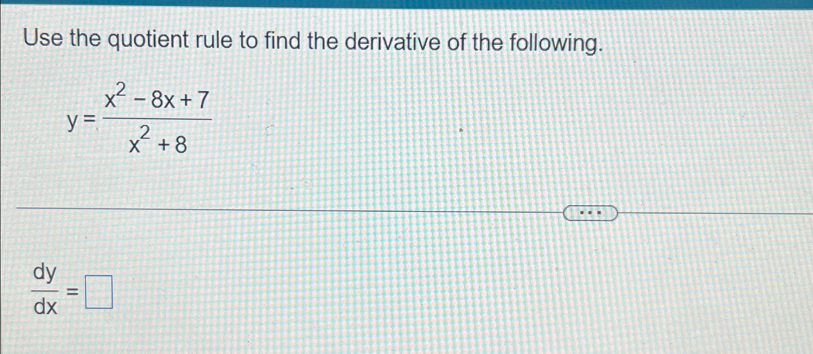 Solved Use the quotient rule to find the derivative of the | Chegg.com