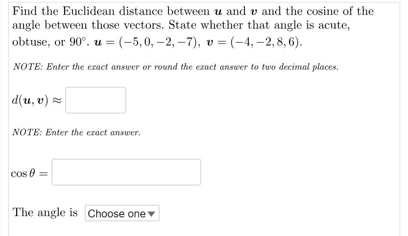 Solved Find the Euclidean distance between u ﻿and v ﻿and the | Chegg.com
