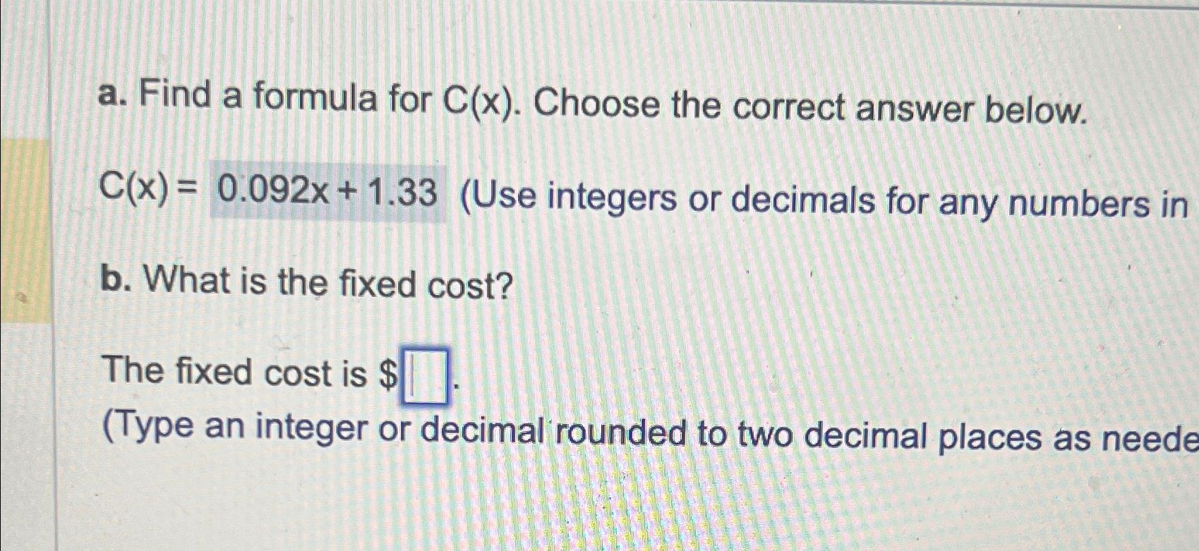 Solved a. Find a formula for C(x). Choose the correct answer | Chegg.com