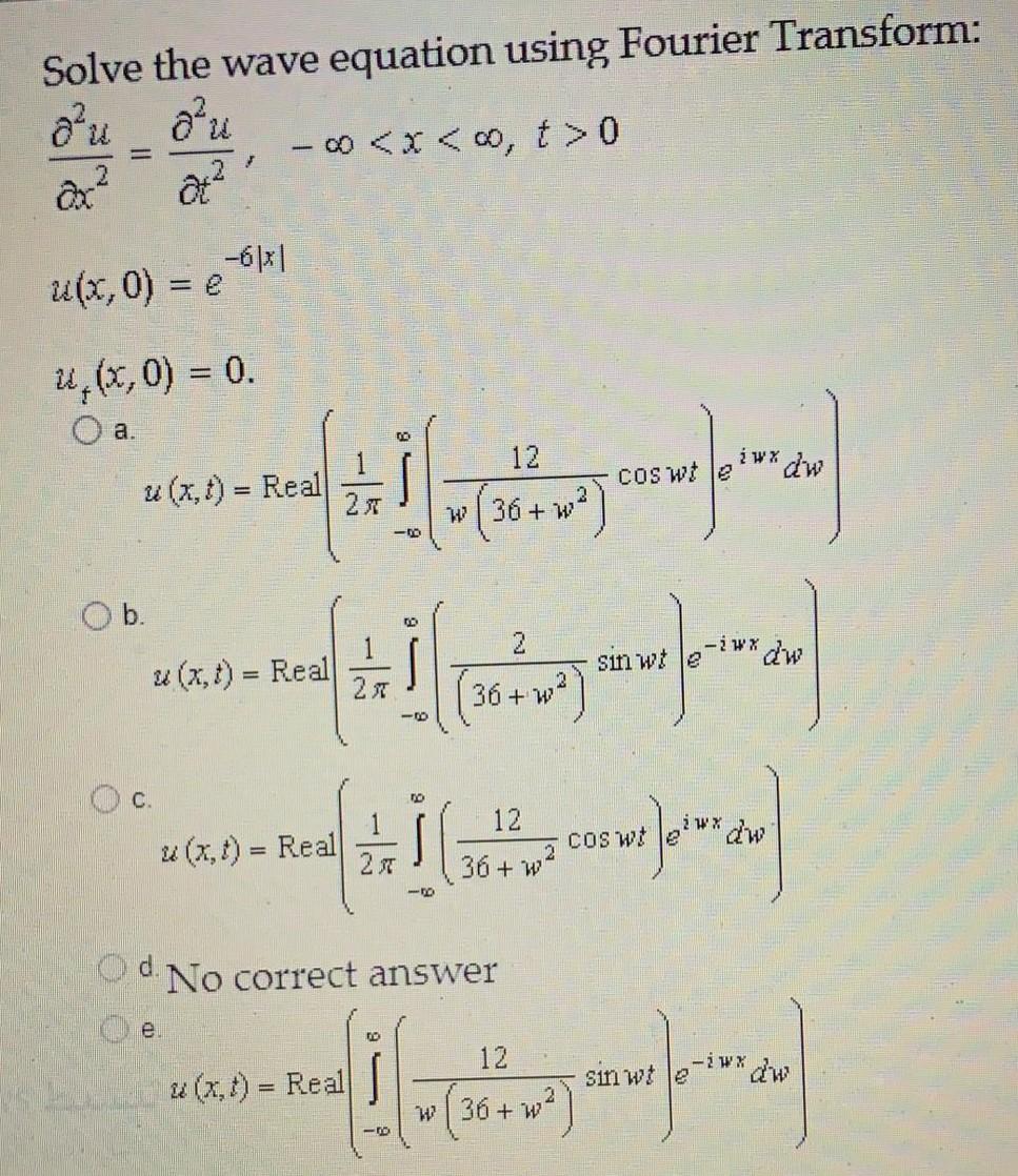 Solved Solve the wave equation using Fourier Transform: du | Chegg.com