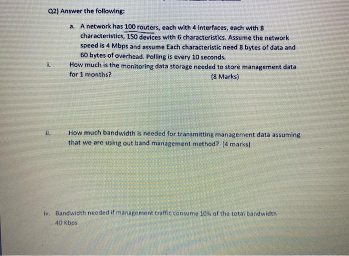 Solved Q2) Answer the following: a. A network has 100 | Chegg.com