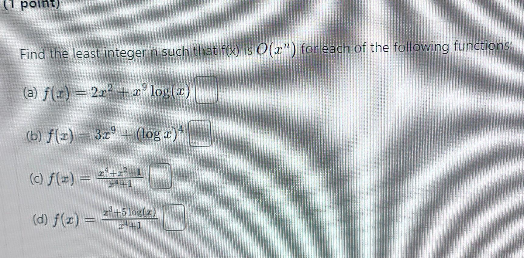 Solved Find the least integer n such that f(x) is O(x2) for | Chegg.com