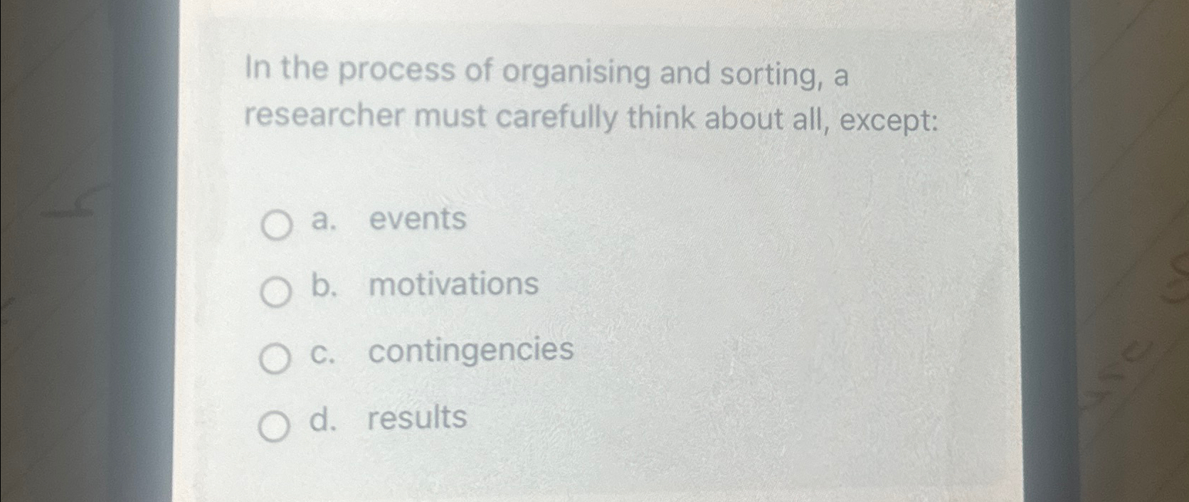 Solved In The Process Of Organising And Sorting A