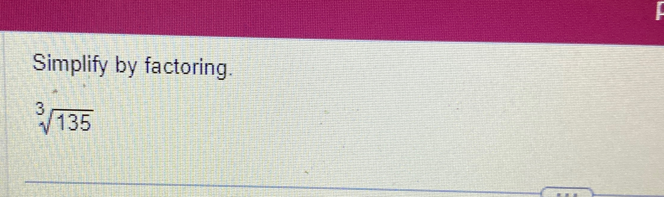 Solved Simplify by factoring.1353 | Chegg.com