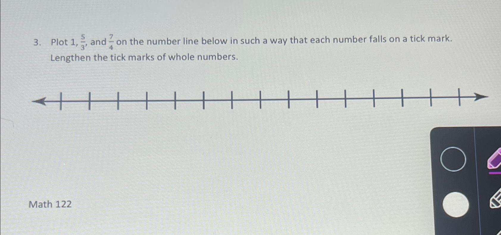 Solved Plot 1,53, ﻿and 74 ﻿on the number line below in such | Chegg.com
