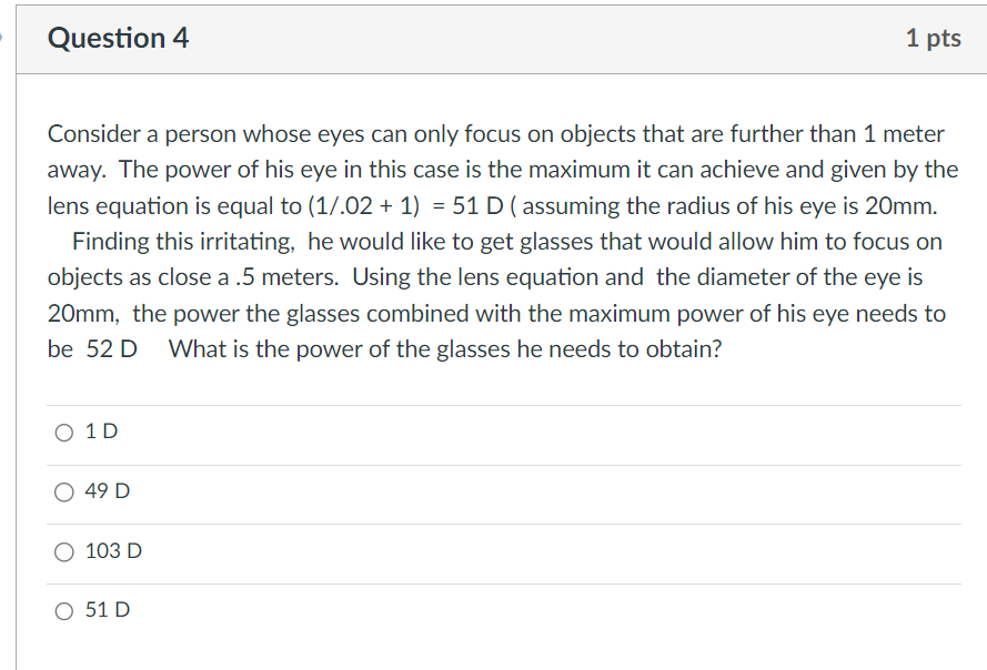 Solved Question 4Consider a person whose eyes can only focus | Chegg.com