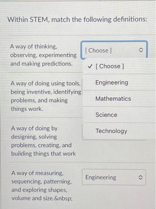 Solved Within STEM, match the following definitions: A way | Chegg.com
