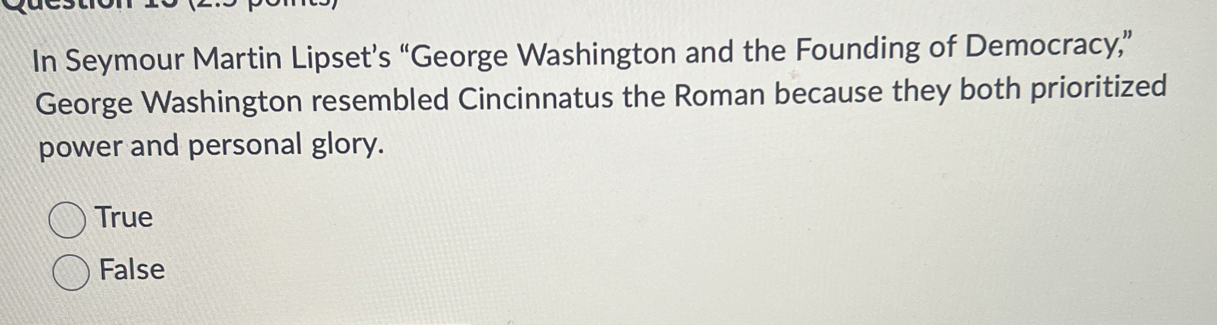 Solved In Seymour Martin Lipset's "George Washington and the | Chegg.com