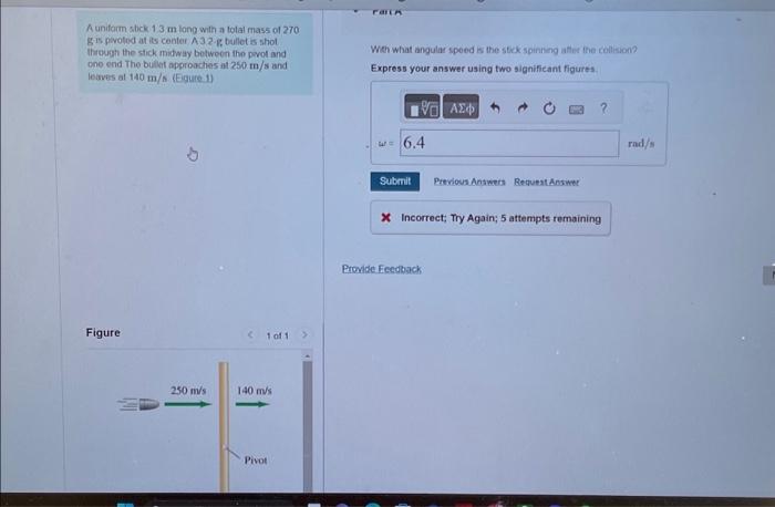 Solved A uniform stick 1.3 m long with a total mass of 270 g | Chegg.com