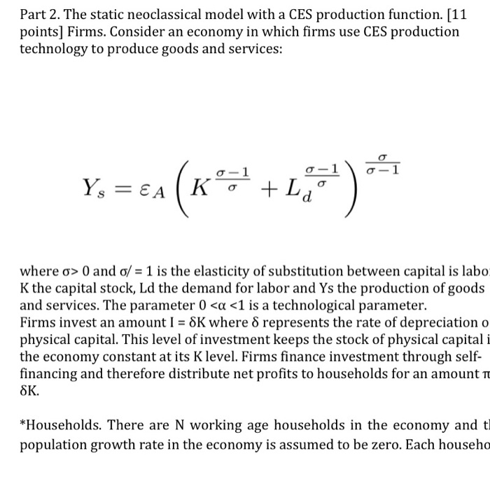 Part 2. The static neoclassical model with a CES | Chegg.com