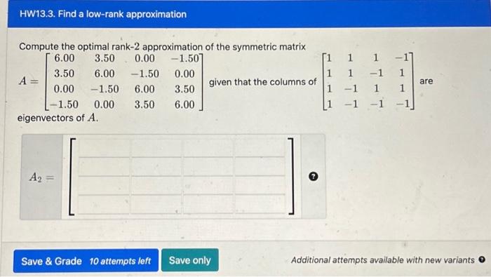 Solved Compute the optimal rank-2 approximation of the | Chegg.com