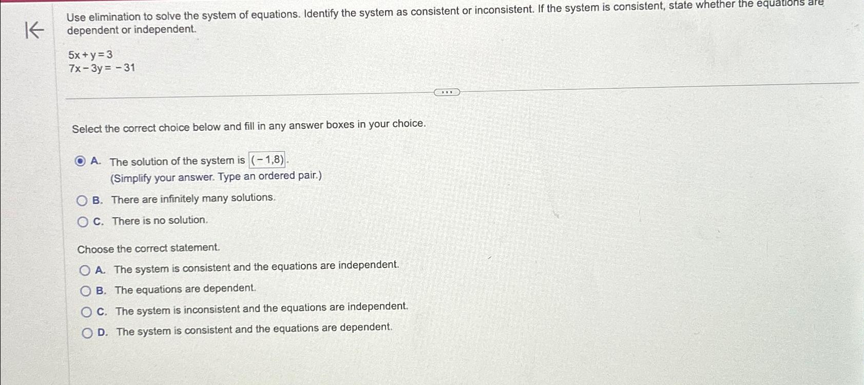Solved Use elimination to solve the system of equations. | Chegg.com