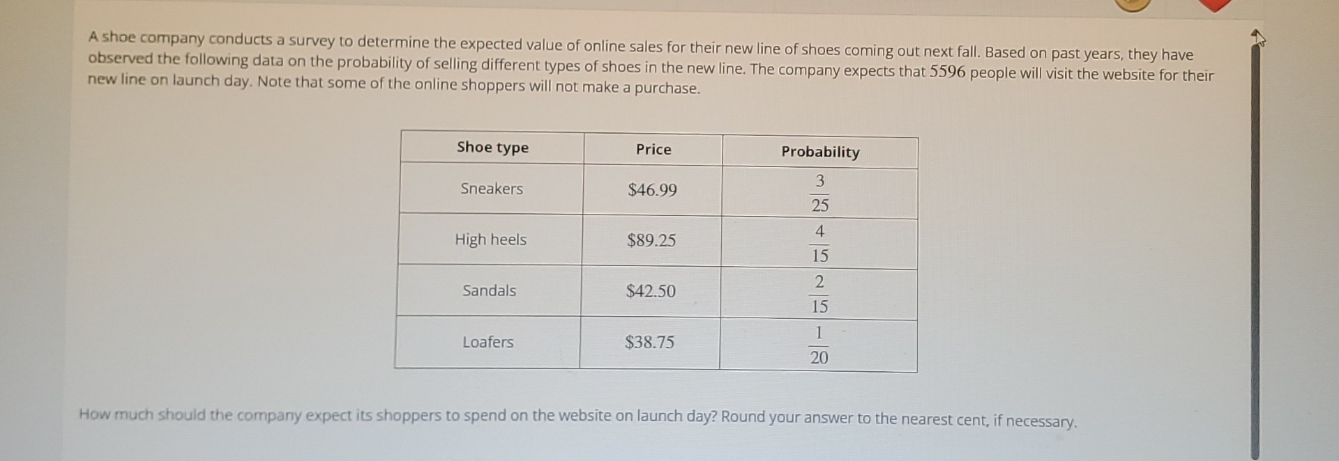 Solved A shoe company conducts a survey to determine the | Chegg.com