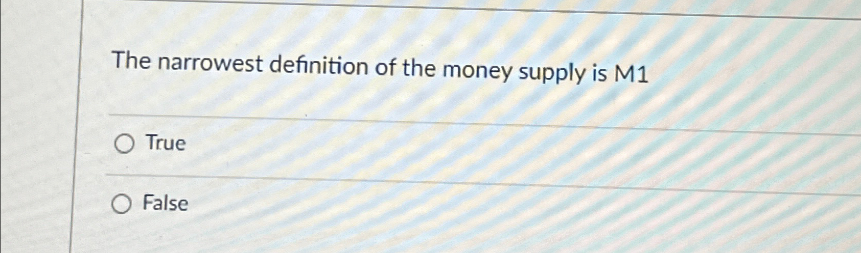 Solved The narrowest definition of the money supply is | Chegg.com