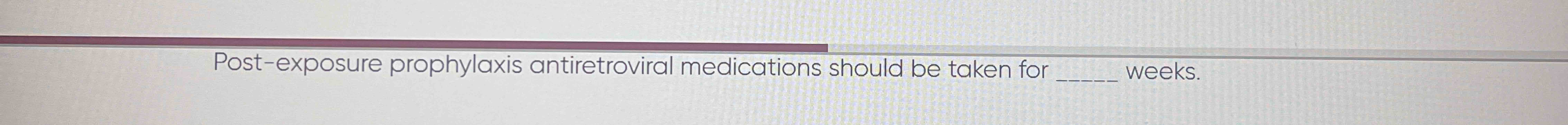 Solved Post-exposure prophylaxis antiretroviral medications | Chegg.com