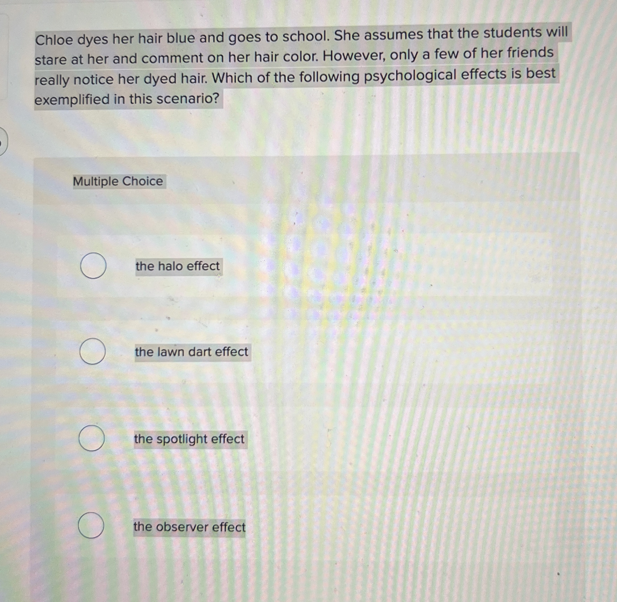 Solved Chloe dyes her hair blue and goes to school. She | Chegg.com